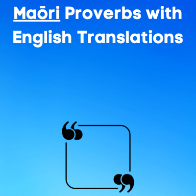 Maori Proverbs with English Translations – Language Hobo